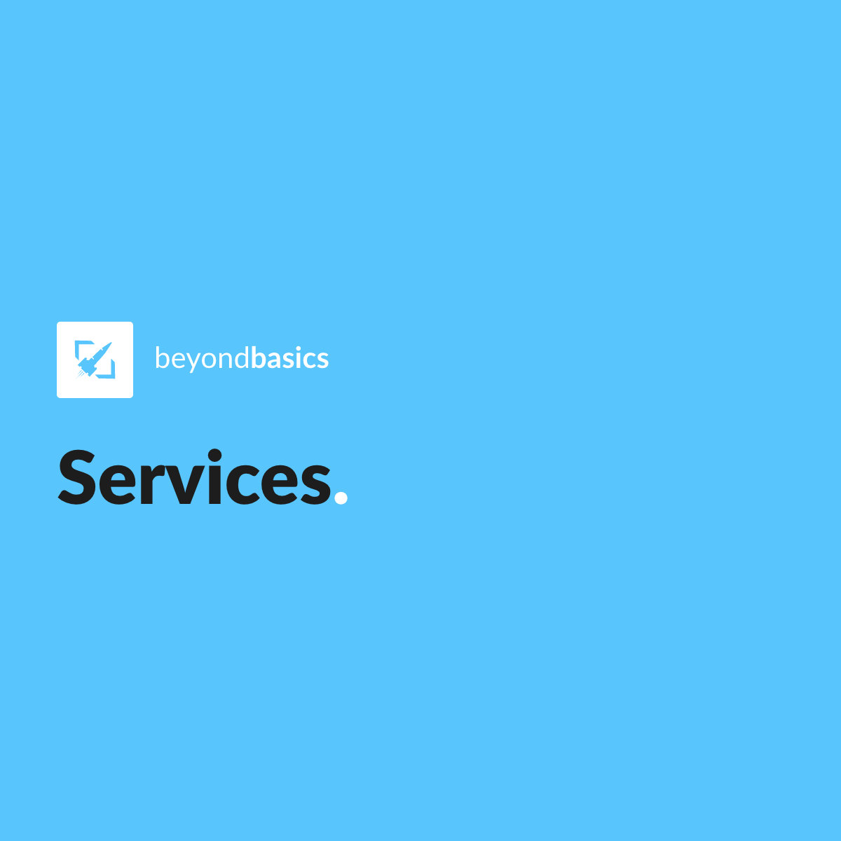 Services | Beyond Basics